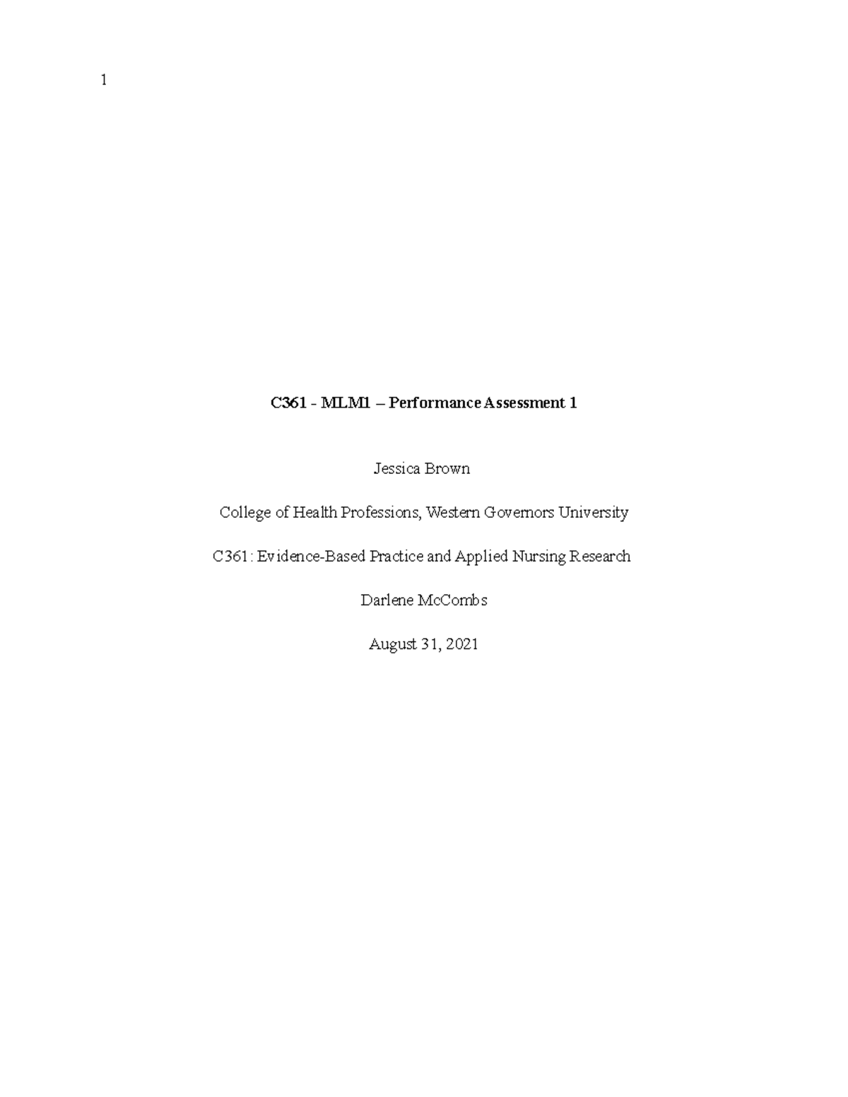 C361 - Task 1 - Evidenced Based Practice - C361 - MLM1 – Performance ...