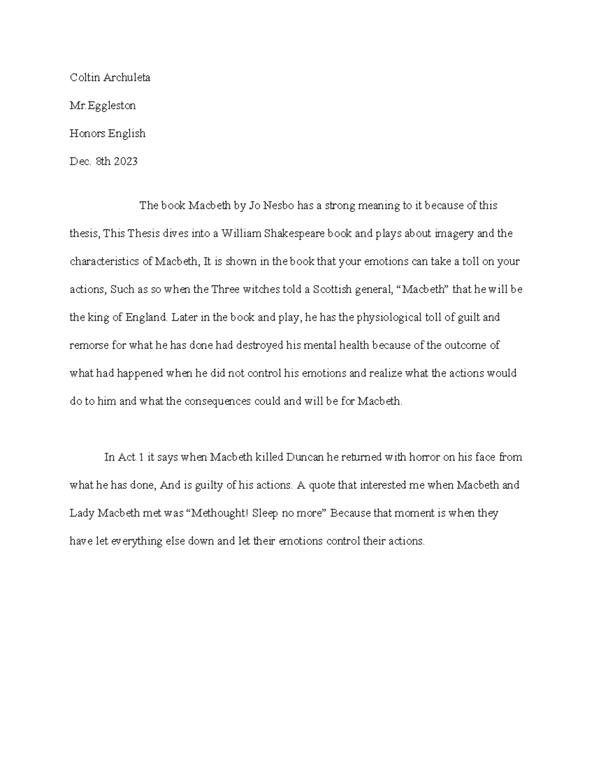 Macbeth Quick Write - Coltin Archuleta Mr Honors English Dec. 8th 2023 ...