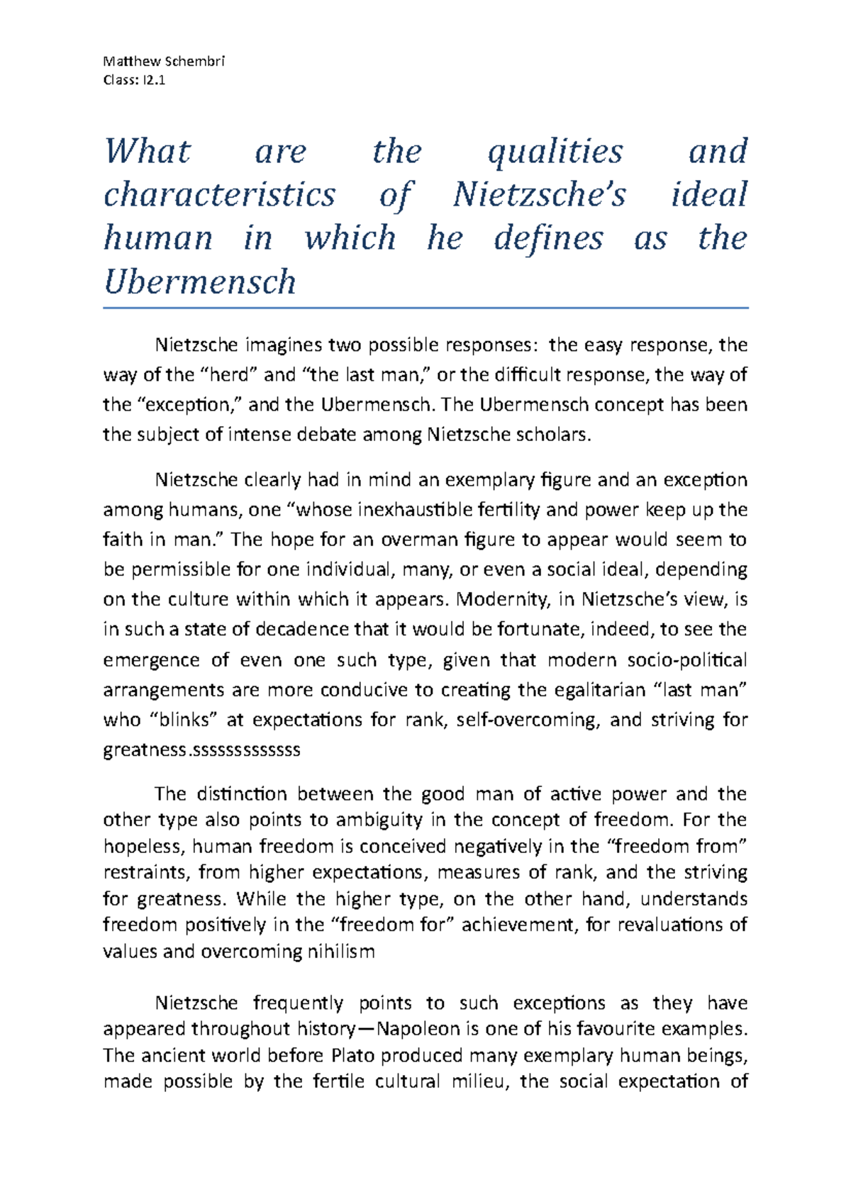 What are the qualities and characteristics of Nietzsche - Matthew ...