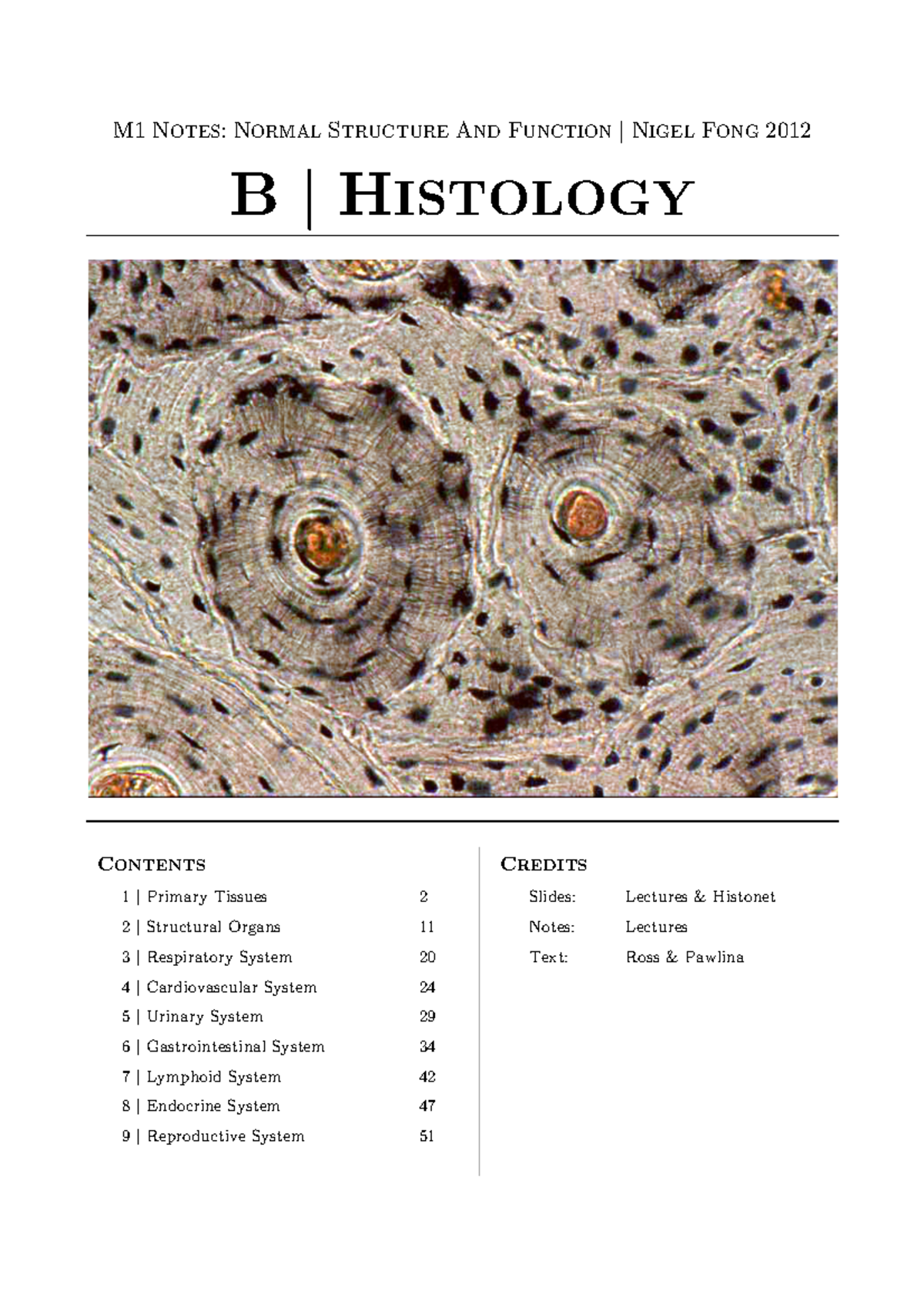 M1 Histology - M1 NOTES: NORMAL STRUCTURE AND FUNCTION NIGEL FONG 2012 ...
