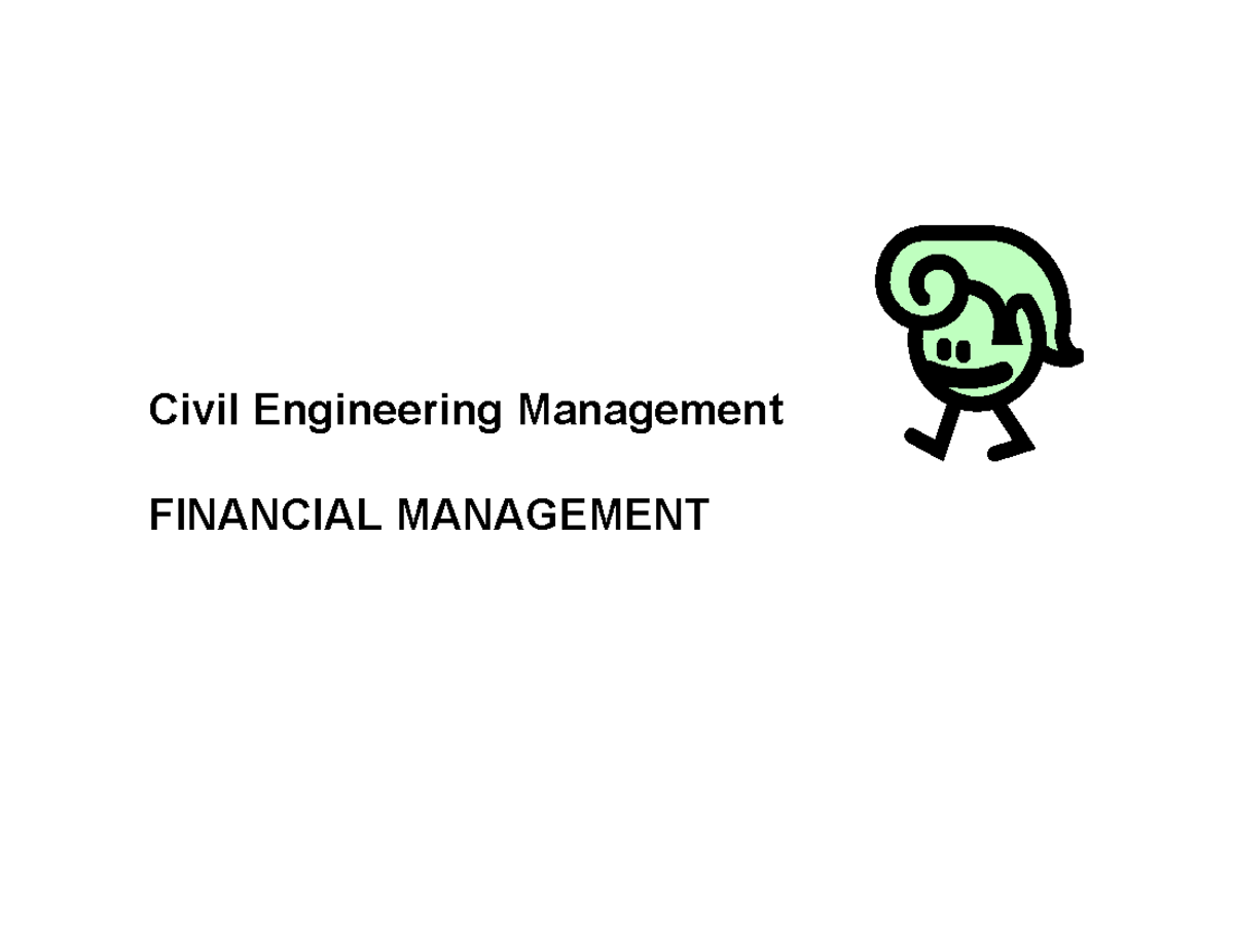 Civil Engineering management finance 2 - Civil Engineering Management ...