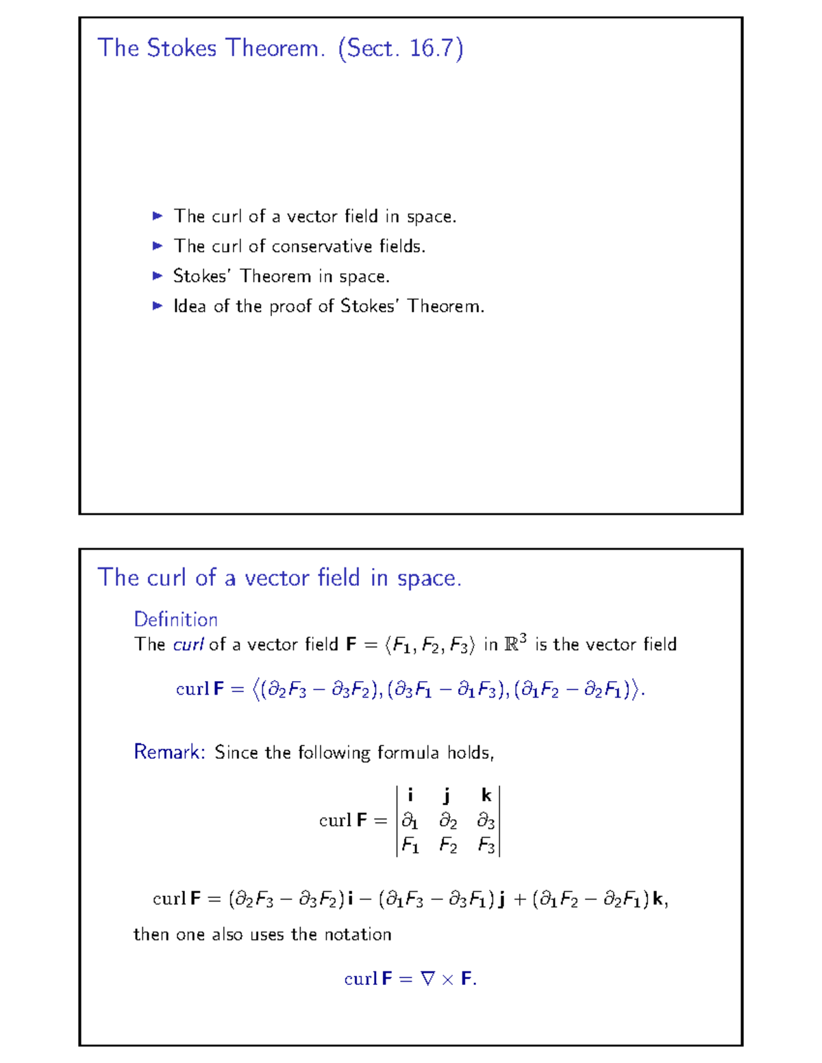 W14-234-h - It’s notes - The Stokes Theorem. (Sect. 16) I The curl of a ...