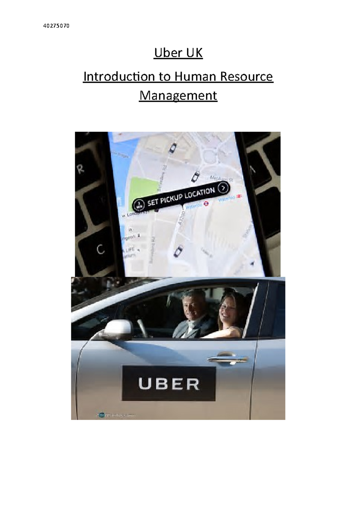 Uber - uber assignment - 40275070 Uber UK Introduction to Human ...