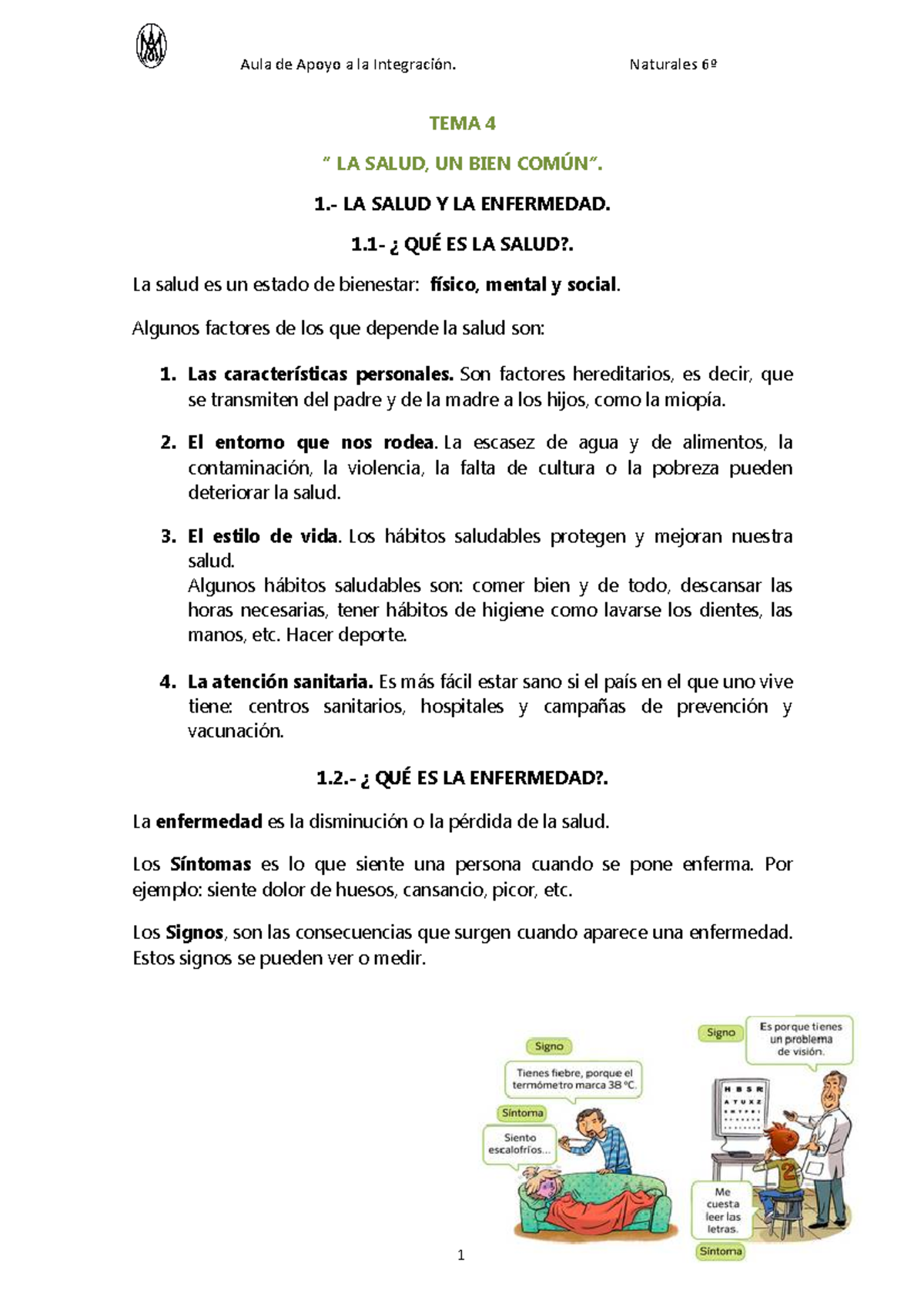 6º Tema 4 Naturales - TEMA 4 “ LA SALUD, UN BIEN COMÚN”. 1.- LA SALUD Y ...
