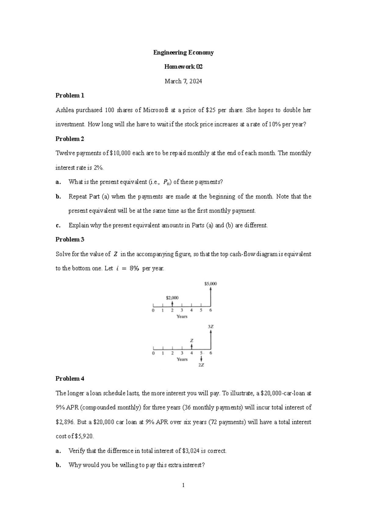Homework 02 - 1 Engineering Economy Homework 0 2 March 7 , 202 4 ...