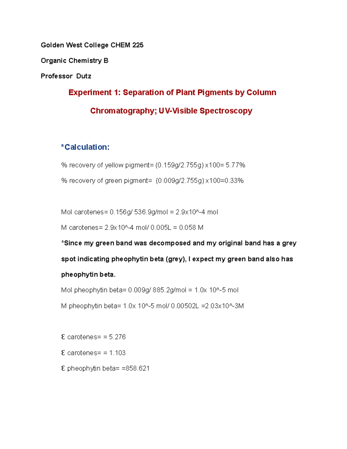 Lab 1 report - Experiment 1 Separation of Plant Pigments by Column ...