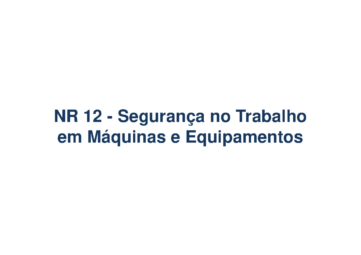 NR12 - Apostila de treinamento NR 12 - NR 12 - Segurança no Trabalhoem ...
