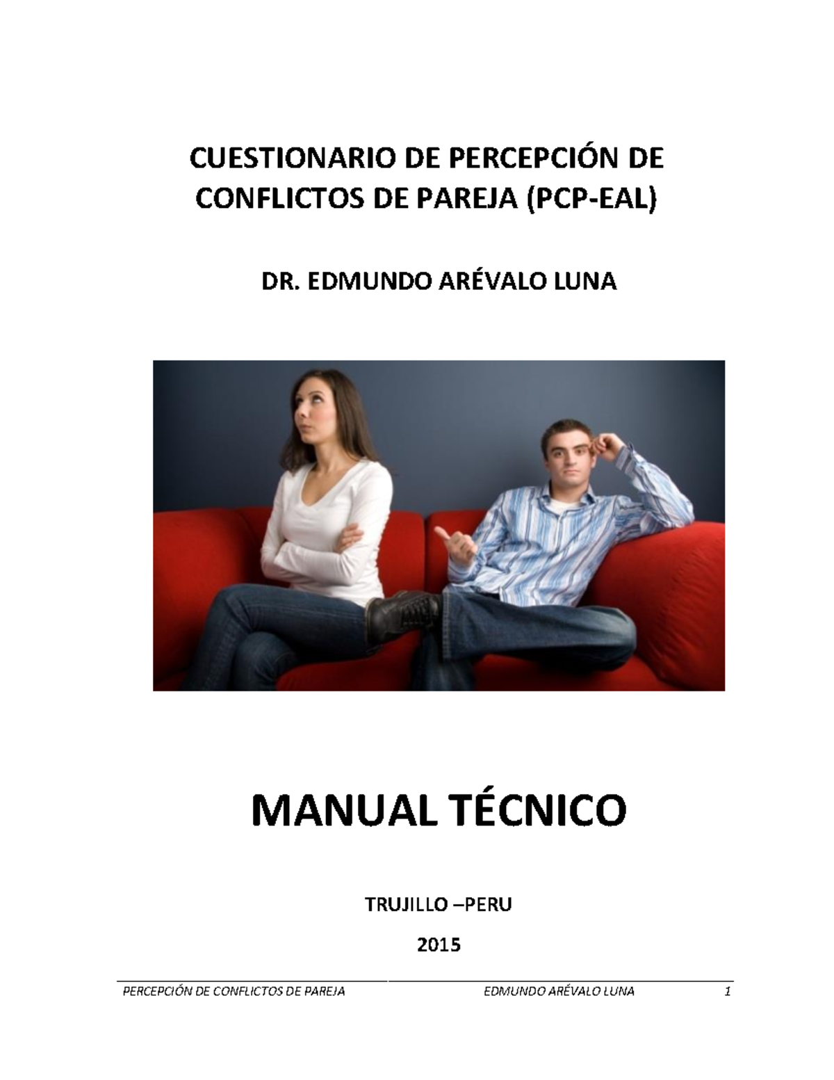 Cuestionario DE Percepcion DE Conflictos - CUESTIONARIO DE PERCEPCIÓN DE CONFLICTOS DE PAREJA ...