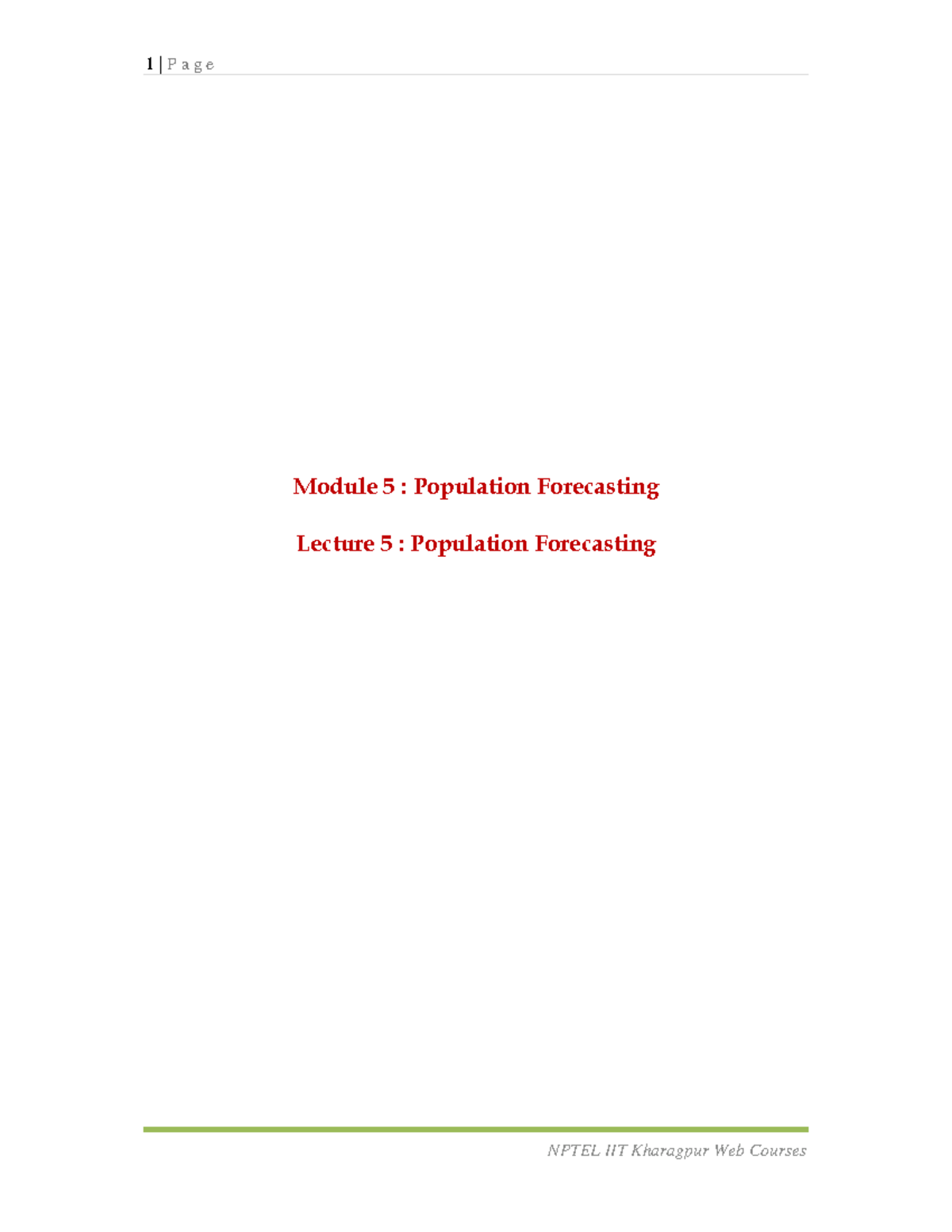 M5L5 - WWM - Module 5 : Population Forecasting Lecture 5 : Population Forecasting 5. POPULATION ...