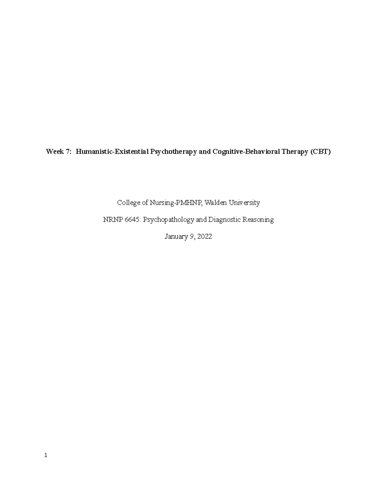 WK7Assgn - Humanistic-Existential Psychotherapy and Cognitive ...