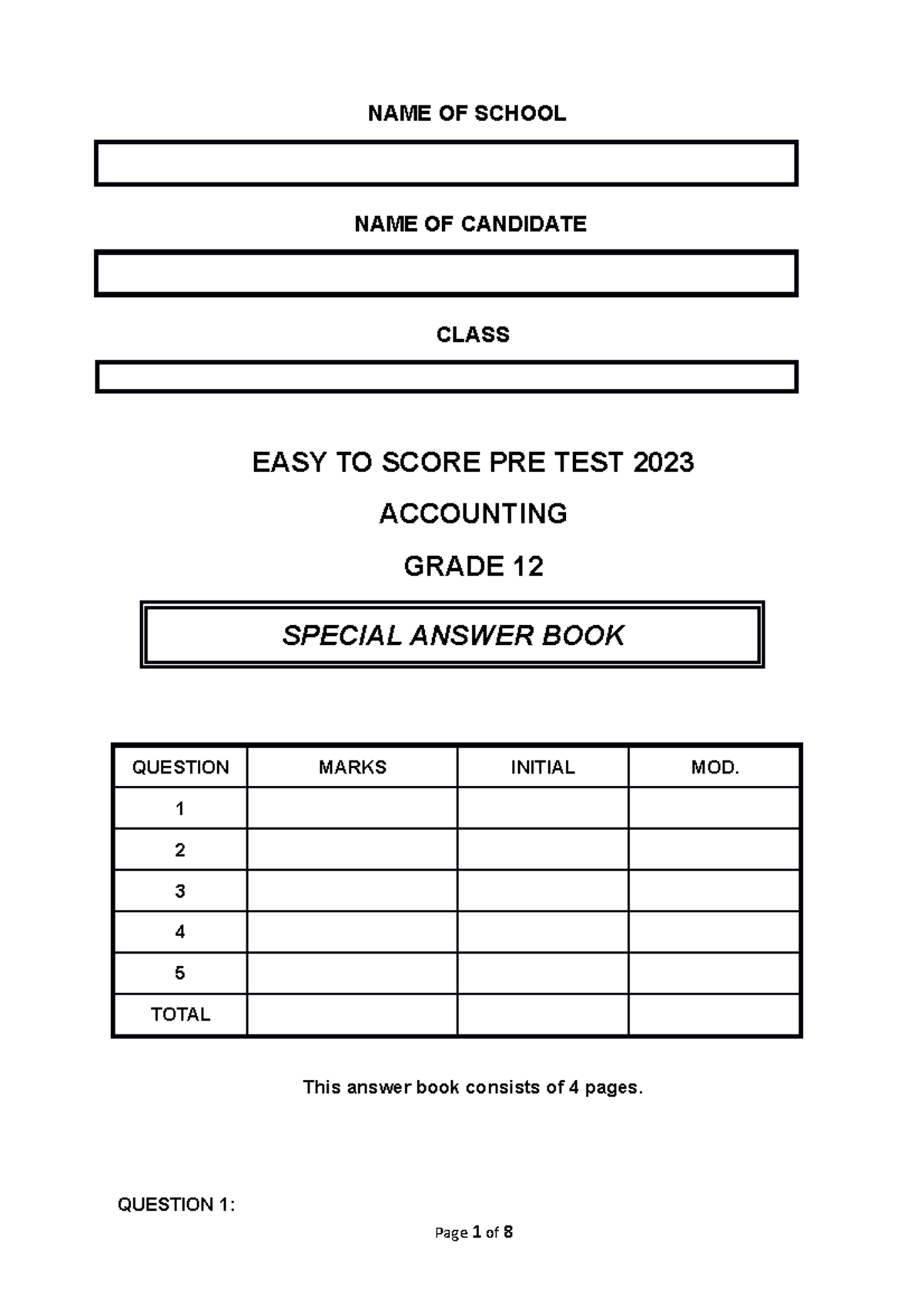 EASY TO Score PRE TEST AB - NAME OF SCHOOL NAME OF CANDIDATE CLASS EASY ...