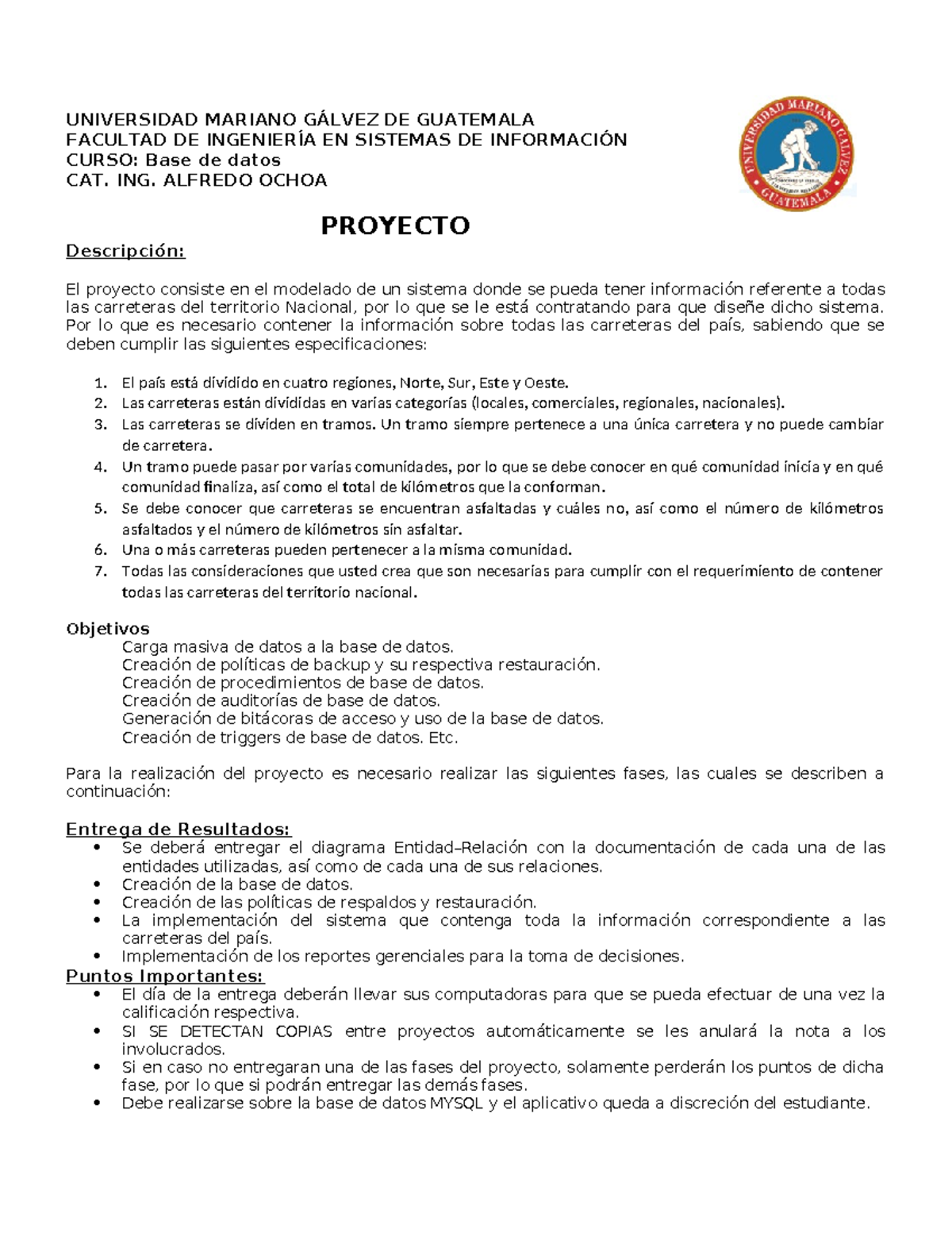 Segundo proyecto BD-2024 - UNIVERSIDAD MARIANO GÁLVEZ DE GUATEMALA FACULTAD DE INGENIERÍA EN ...