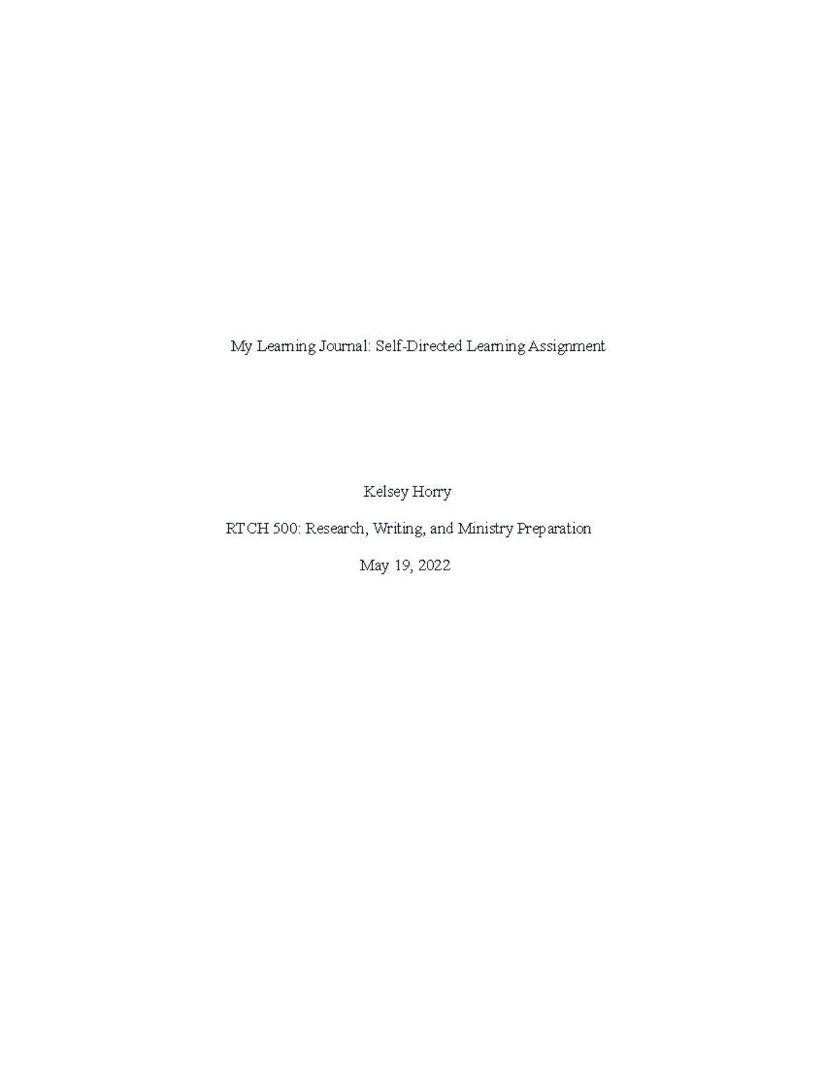 My Learning Journal Self-Directed Learning Assignment - Stephen D. Lowe ...