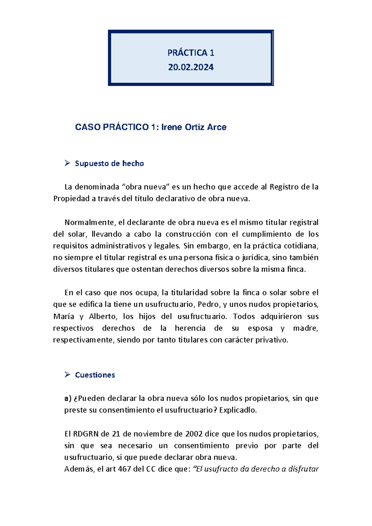 Práctica 1 - practica 1 corregida en clase - CASO PRÁCTICO 1: Irene Ortiz Arce Supuesto de hecho ...