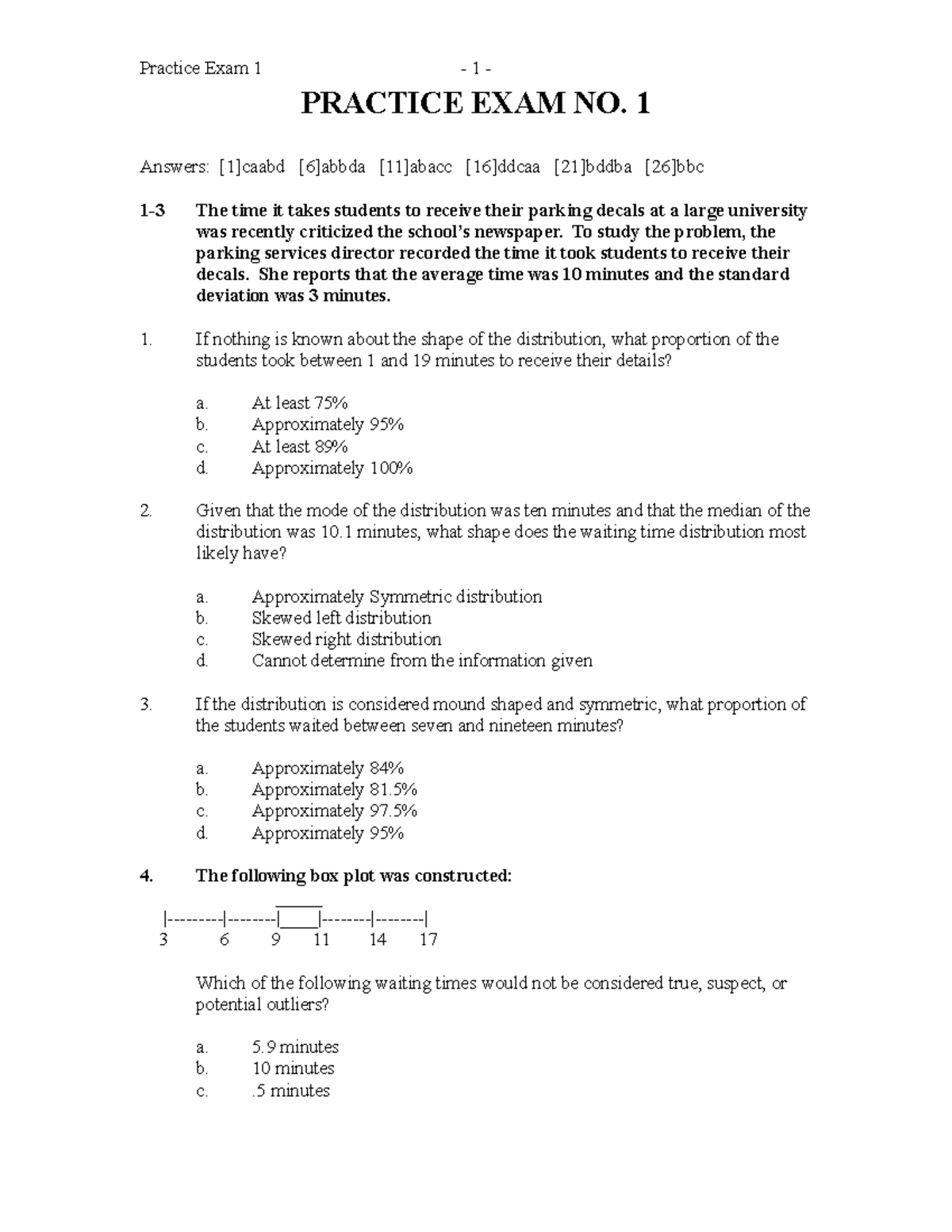 Practice test 1 - PRACTICE EXAM NO. 1 Answers: [1]caabd [6]abbda [11 ...