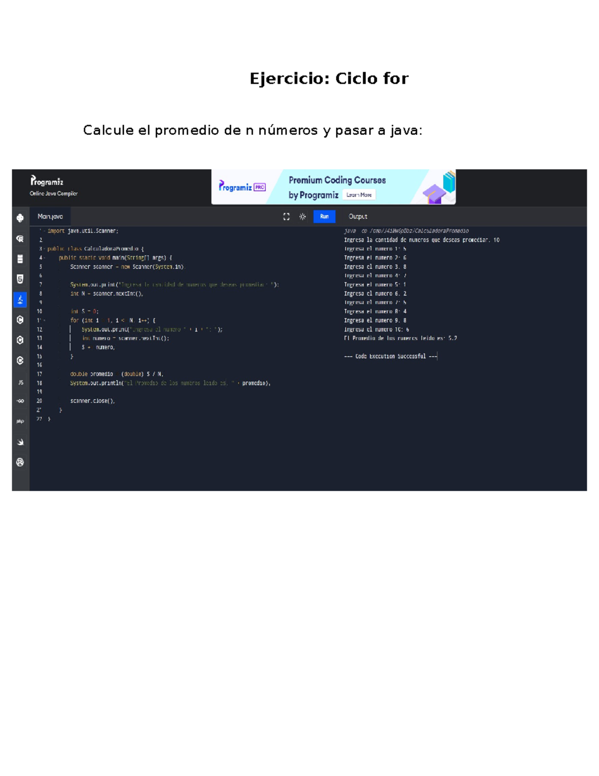 Ejercicio Ciclo-FOR - Estudia Derecho - Ejercicio: Ciclo for Calcule el promedio de n números y ...