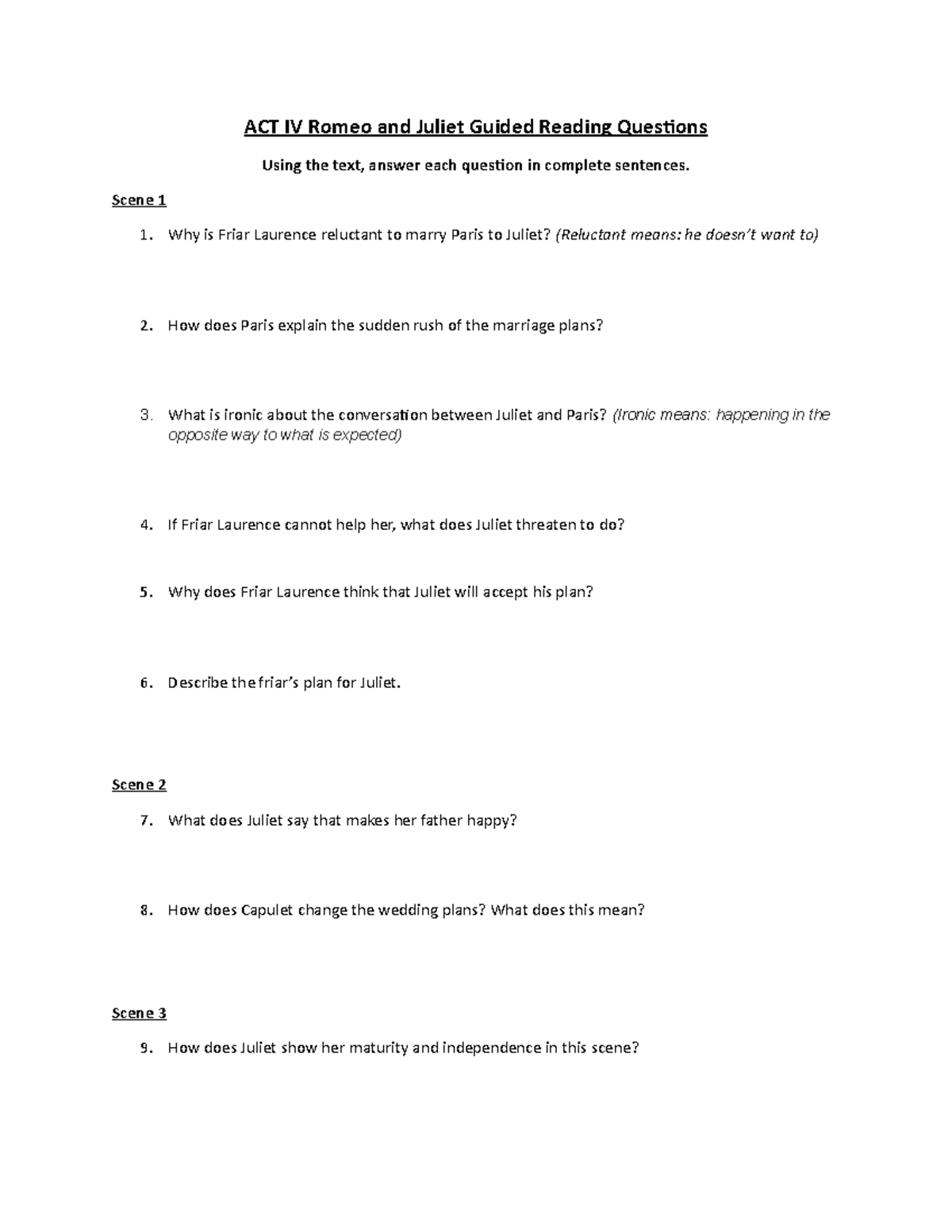 ACT IV Romeo and Juliet Guided Reading Questions - Scene 1 1. Why is ...