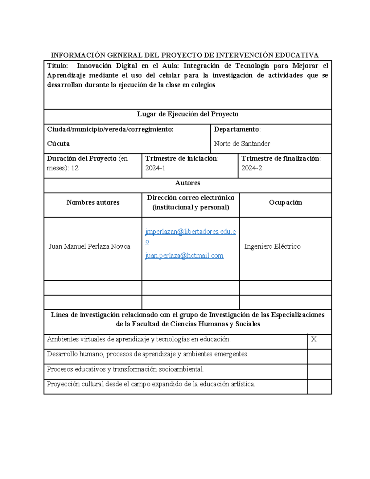 ACTIVIDAD 1 DEL CORTE - INFORMACIÓN GENERAL DEL PROYECTO DE INTERVENCIÓN EDUCATIVA Título: - Studocu