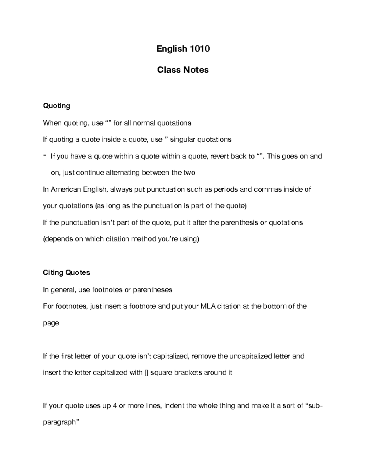 English 1010 Notes - English 1010 Class Notes Quoting When quoting, use ...
