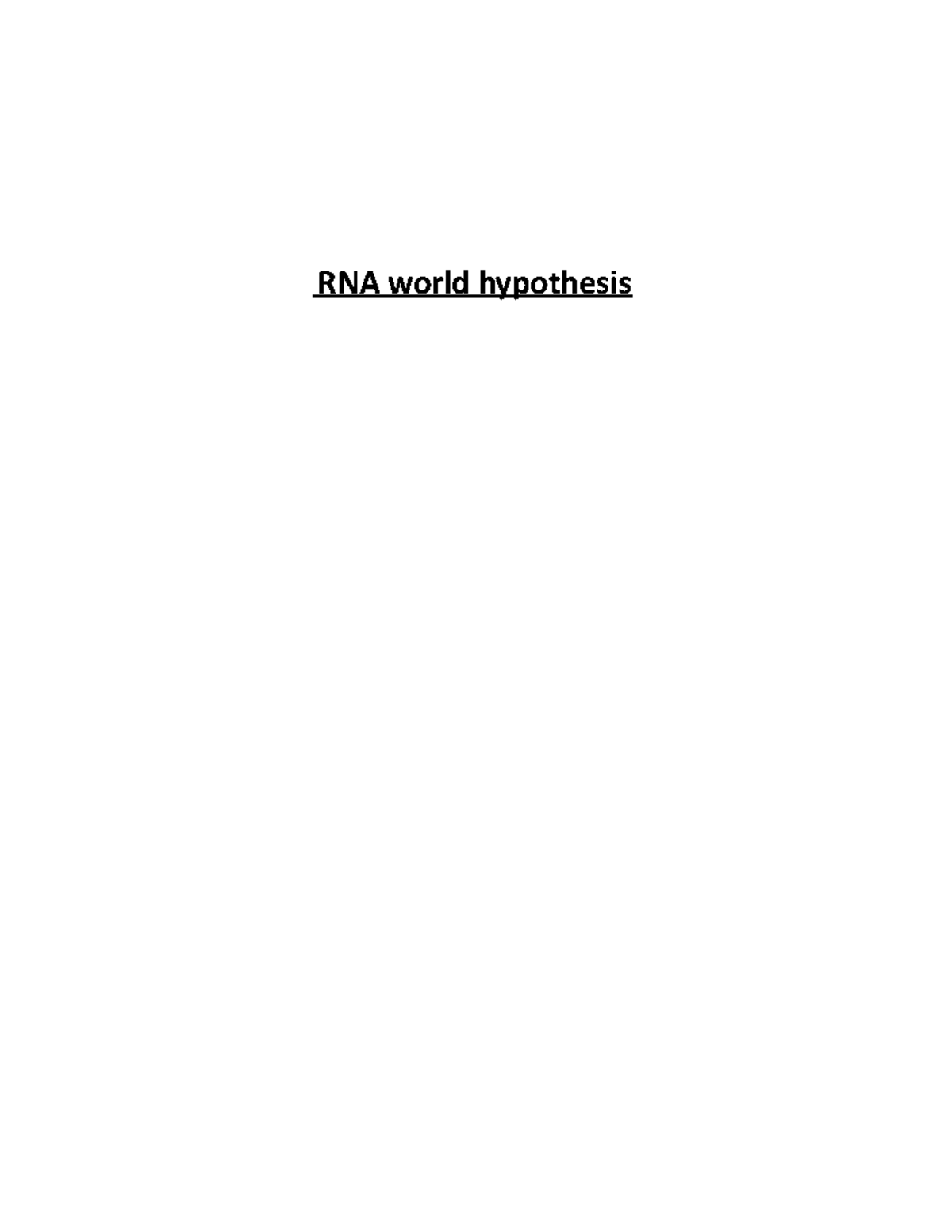 RNA world hypothesis - It proposes that earlier life forms may have ...