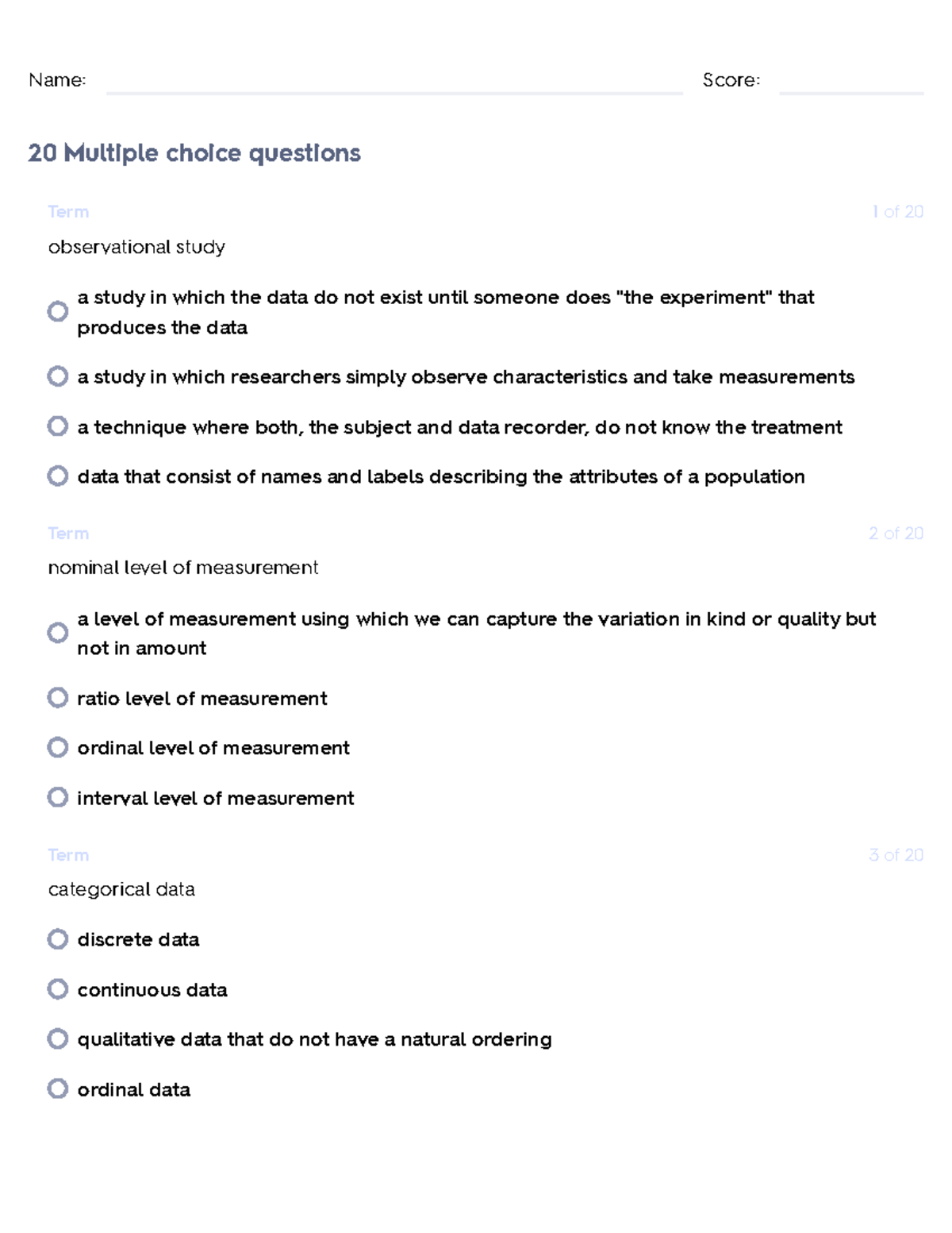 Introduction to Statistics Quizlet - Name: Score: 20 Multiple choice ...