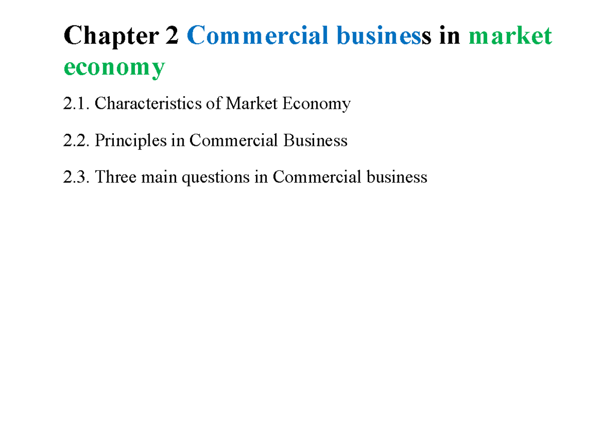 Chapter 2 Commercial business in market economy - Characteristics of ...