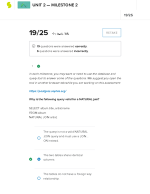 Intro to Relational Databases UNIT 1 Milestone - 1 31 / 36 that's 86% RETAKE 31 questions were ...