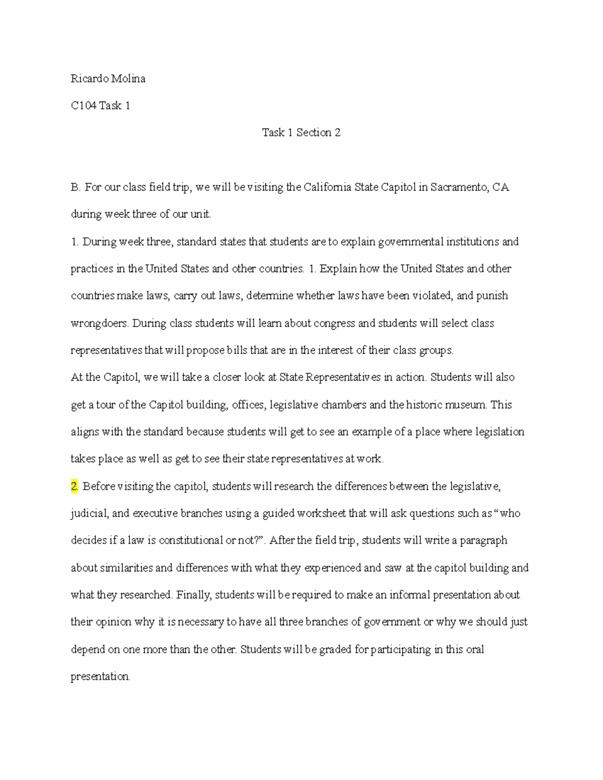 C104 Task 1 - Ricardo Molina C104 Task 1 Task 1 Section 2 B. For our ...