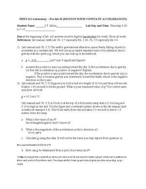 PHYS 111 - prelab 1 - Lab sheets - PHYS 111 Laboratory – Pre-lab #1 (MOTION) Student Name: JT ...