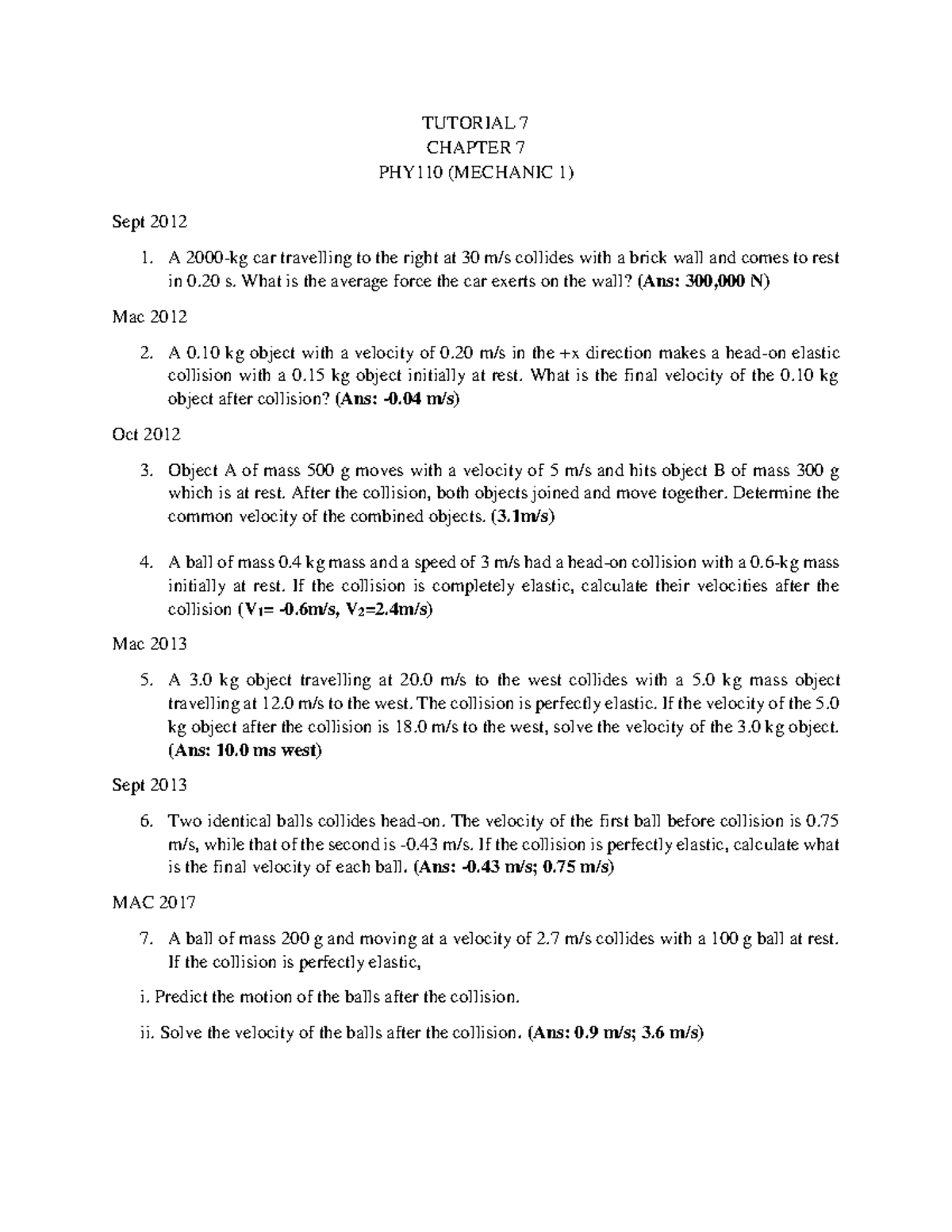 PHY110 Tutorial 7 - TUTORIAL 7 CHAPTER 7 PHY110 (MECHANIC 1) Sept 2012 ...