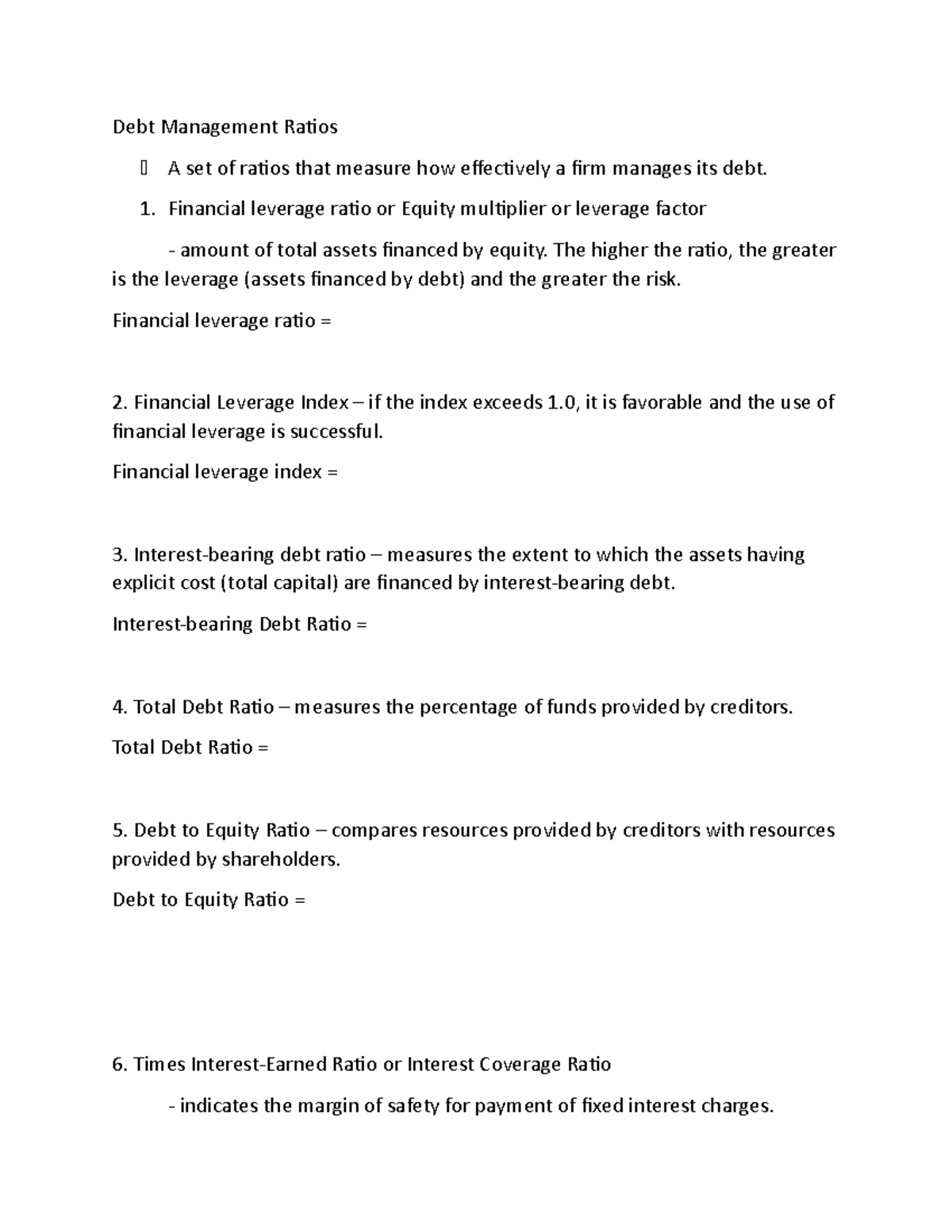 Analysis of financial statements - 2 - Debt Management Ratios A set of ...