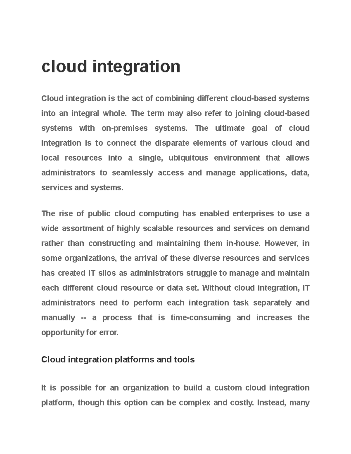 Explain the three Integration Methodologies used for cloud integration ...
