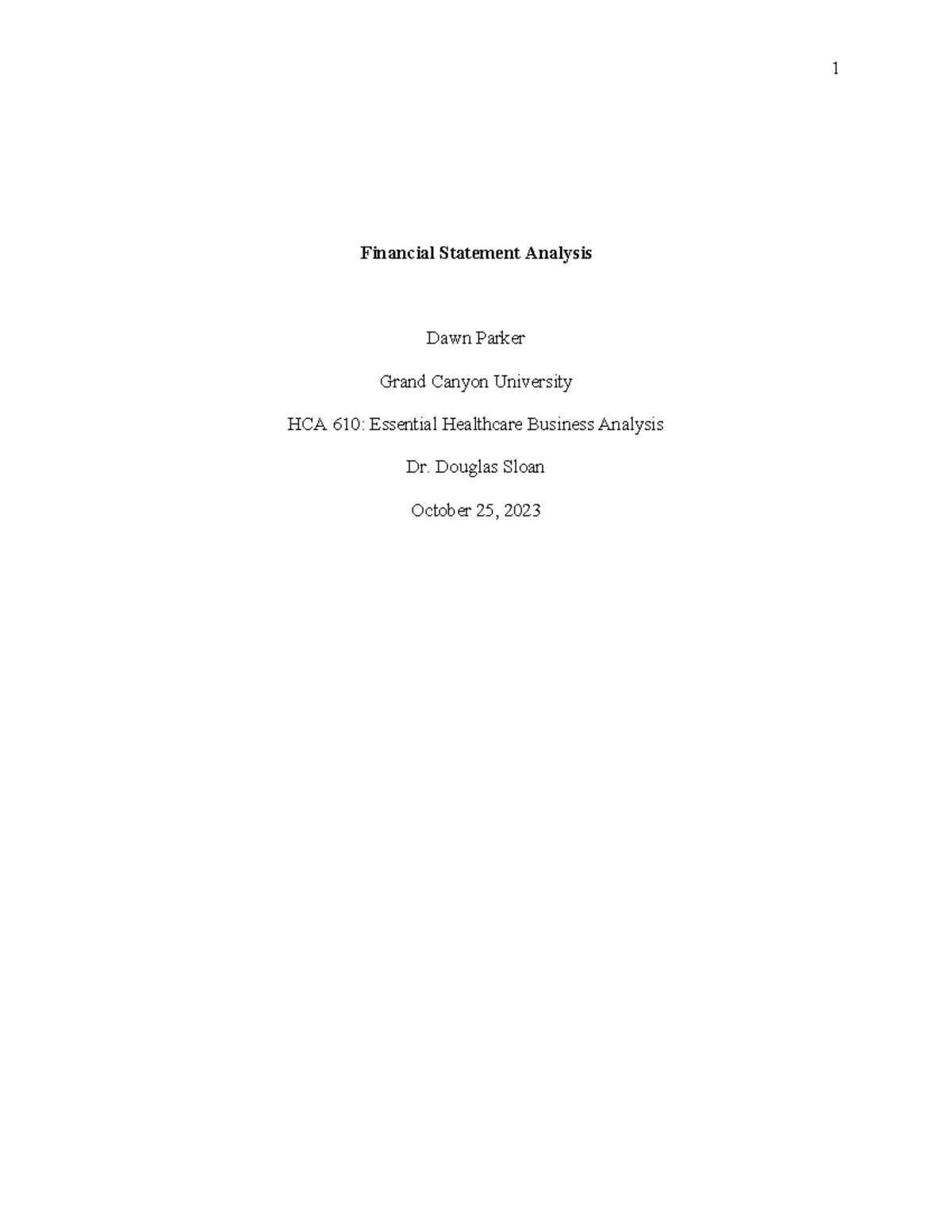 Financial Analysis Essay - Financial Statement Analysis Dawn Parker ...