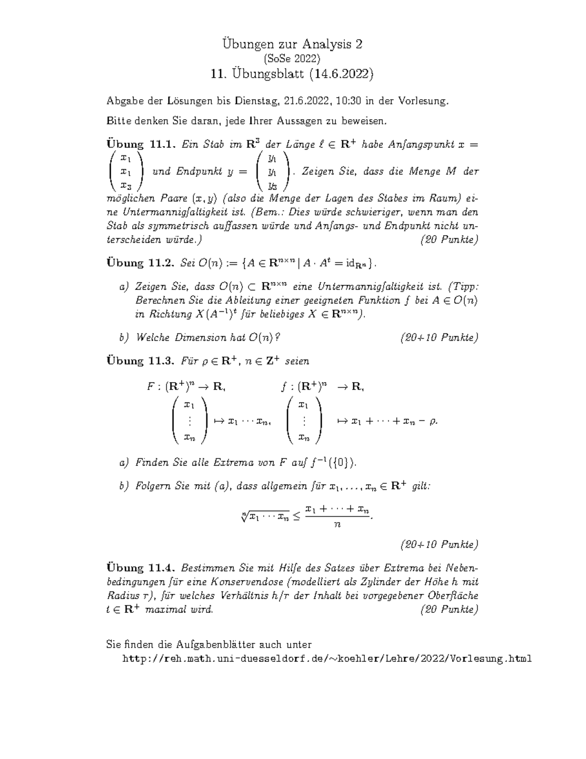 Uebung 11 - Analysis 2 Übungsblatt - ̈ Ubungen zur Analysis 2 (SoSe 2022) 11. ̈ Ubungsblatt (14. ...