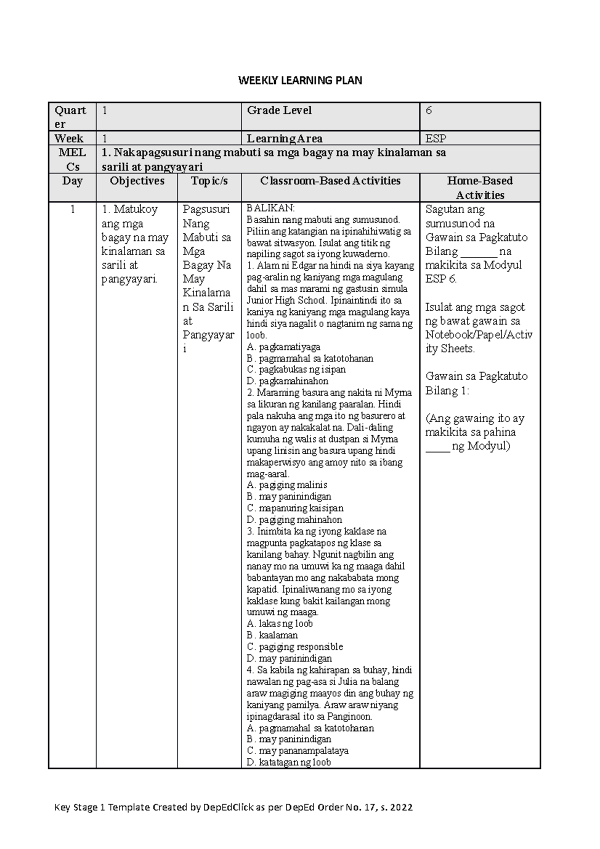 WLP Q1 W1 G6 - WEEKLY LEARNING PLAN WEEK 1 Q1 - WEEKLY LEARNING PLAN Quart er 1 Grade Level 6 ...