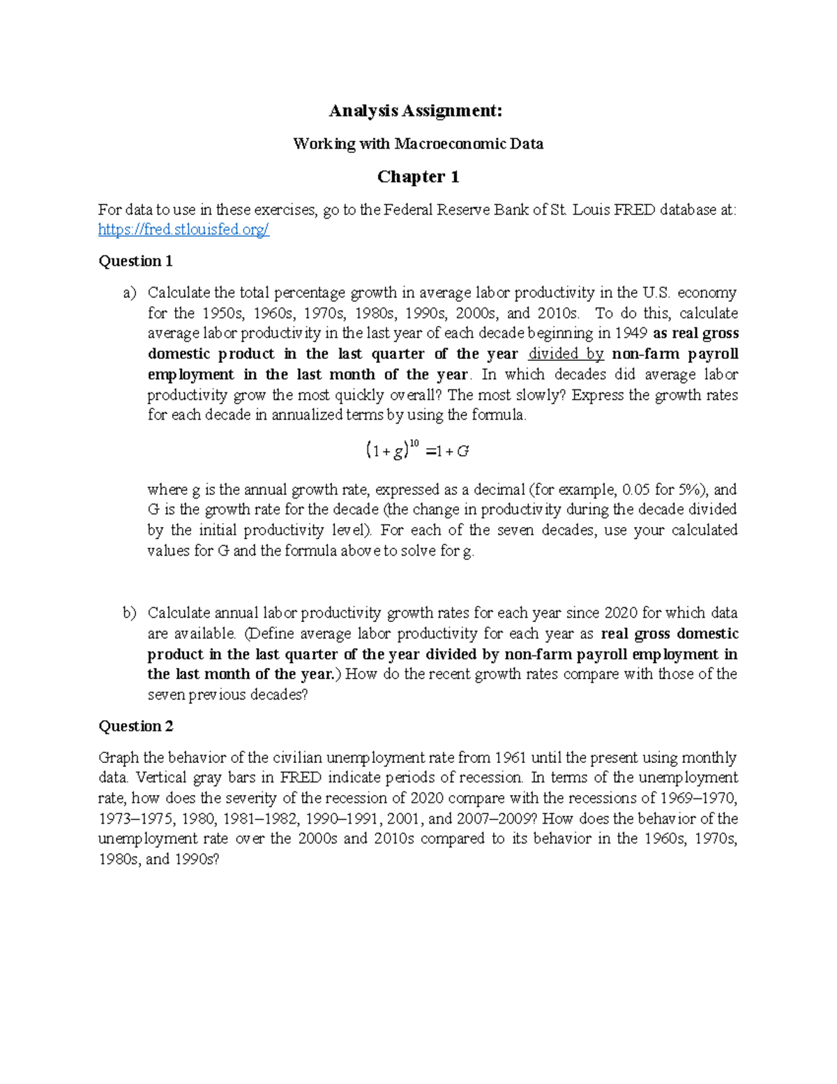 Analysis Assignment 1 - Analysis Assignment: Working with Macroeconomic Data Chapter 1 For data ...