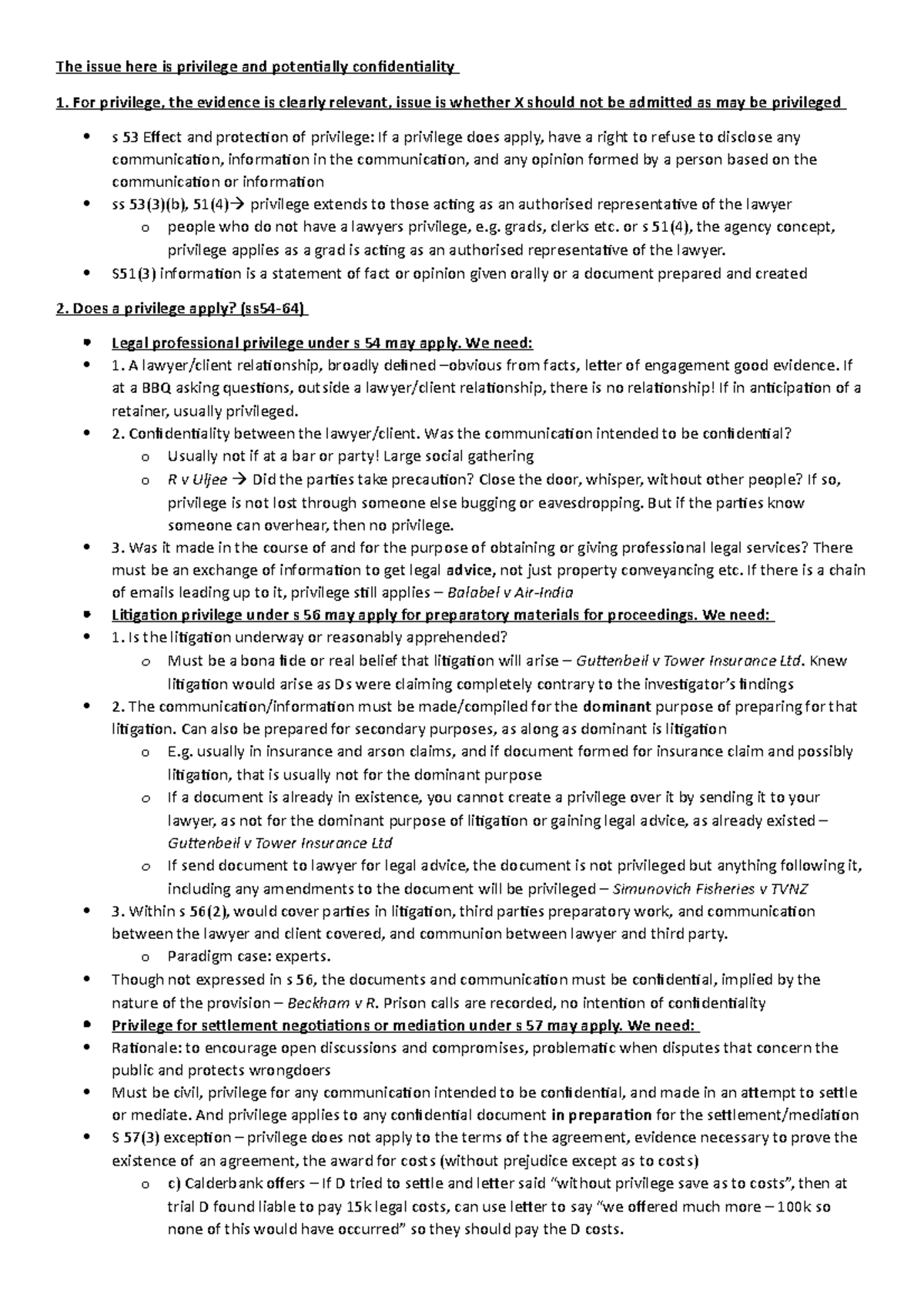 Evidence lecture 22 - 24 Privilege Template - The issue here is ...