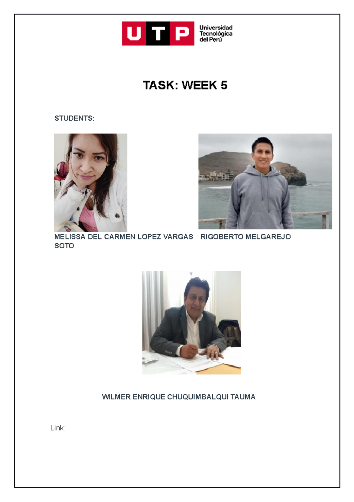 Ingles Sem 5 - TAREA - TASK: WEEK 5 STUDENTS: MELISSA DEL CARMEN LOPEZ VARGAS RIGOBERTO ...