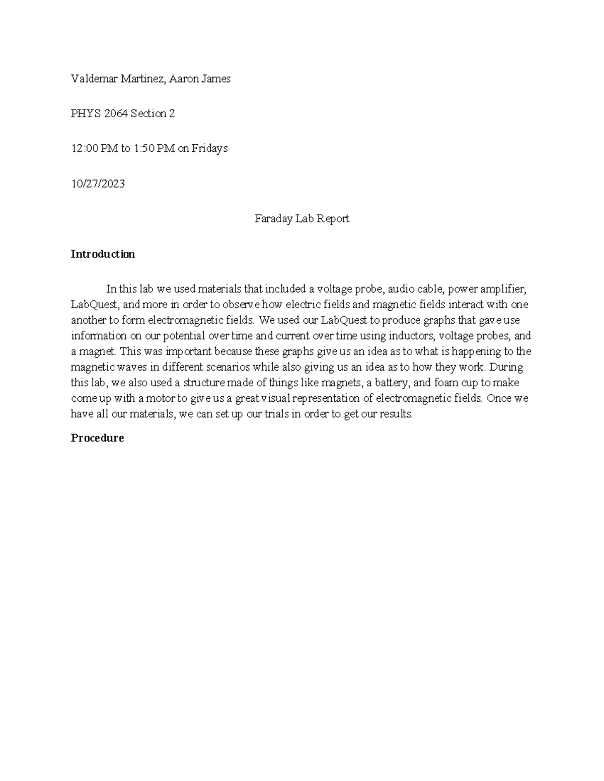 Faraday Lab Report - Valdemar Martinez, Aaron James PHYS 2064 Section 2 ...