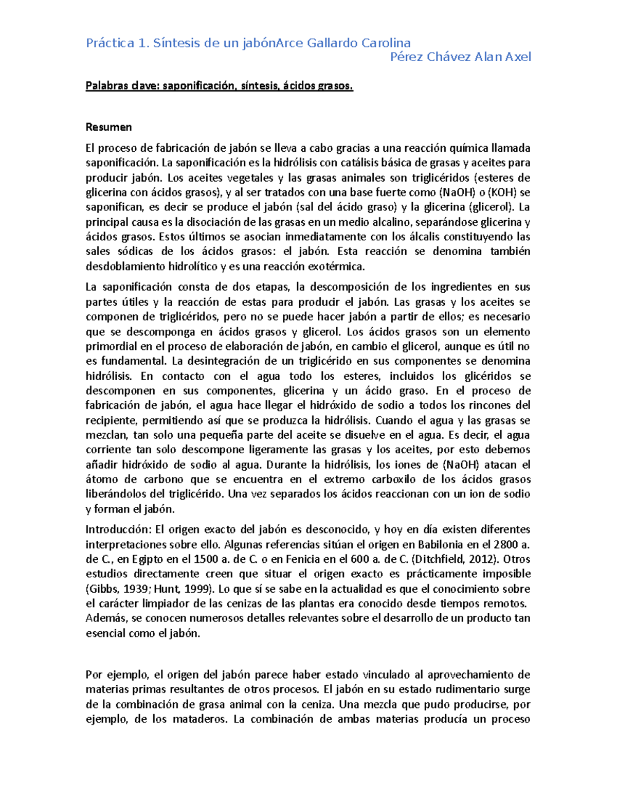 Sintesis DE UN Jabon - ola - Pérez Chávez Alan Axel Palabras clave ...