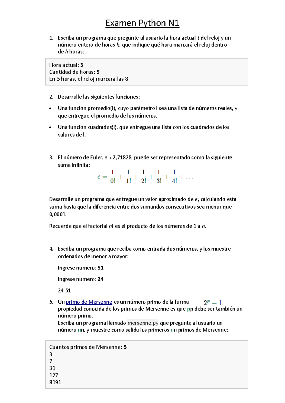 Examen Python N1 - ........... - Examen Python N Escriba un programa que pregunte al usuario la ...