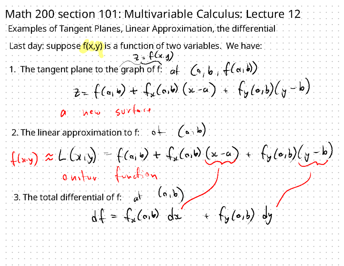 Lecture 12-examples tangent plane linapprox diff - Math 200 section 101: Multivariable Calculus ...