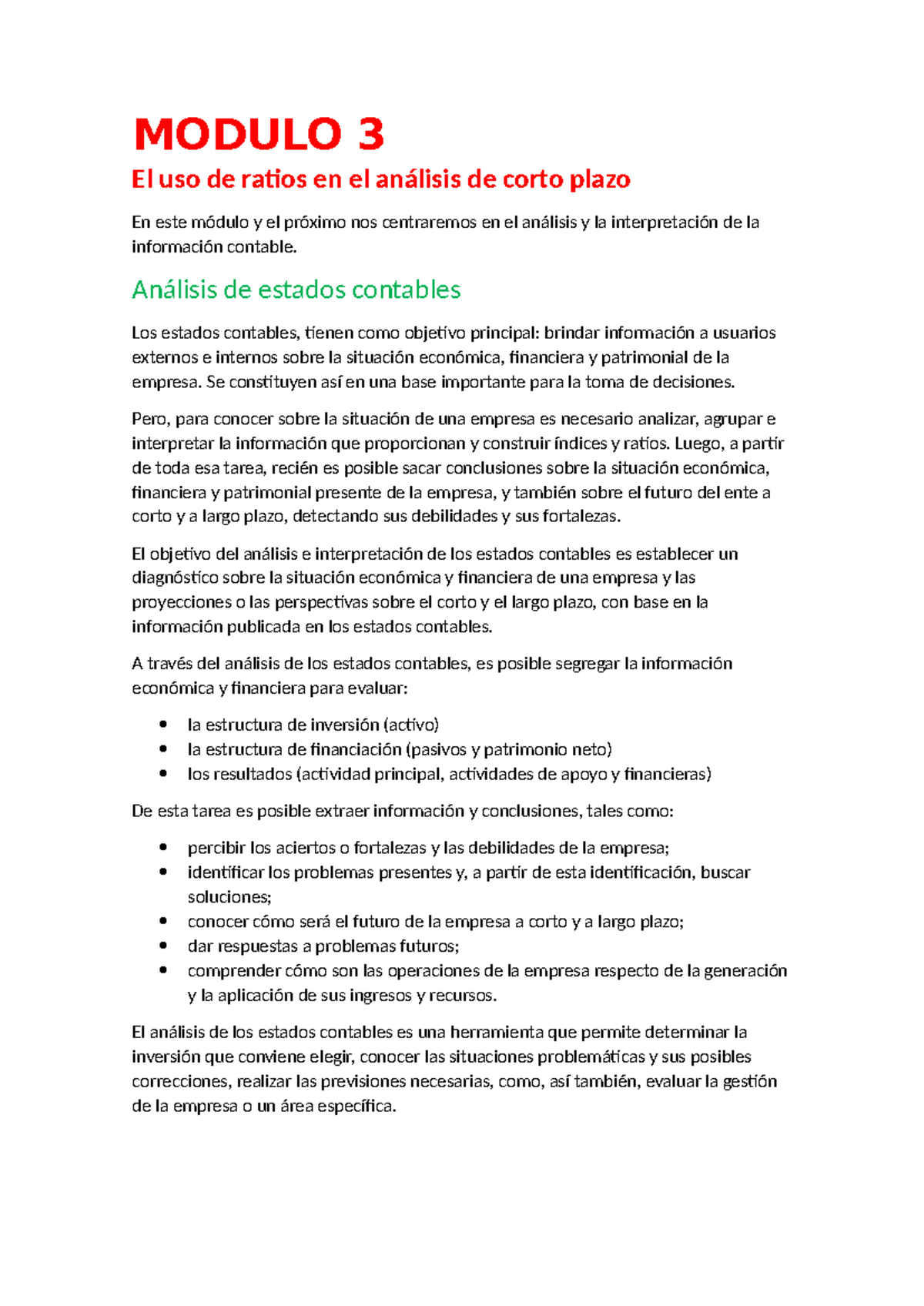 Modulo 3 Resumen - MODULO 3 El uso de ratios en el análisis de corto plazo En este módulo y el ...