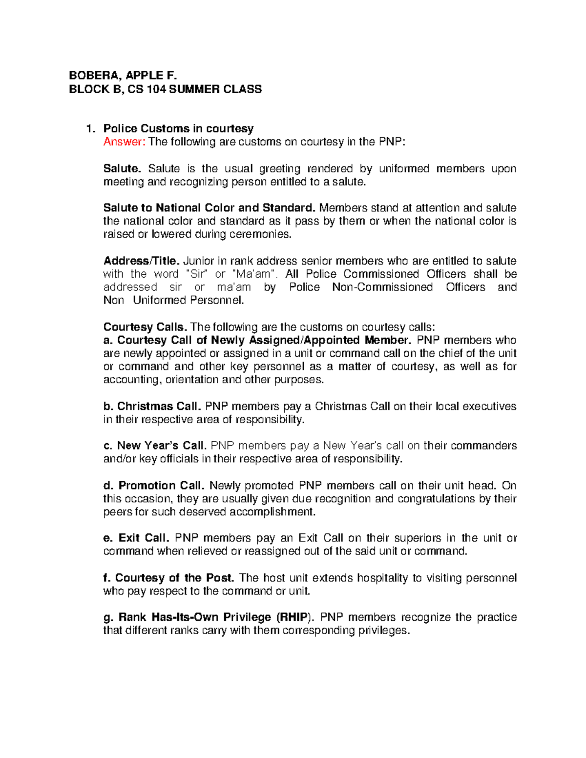 Assignment 4. CS104 - CS 104 - BOBERA, APPLE F. BLOCK B, CS 104 SUMMER CLASS Police Customs in ...