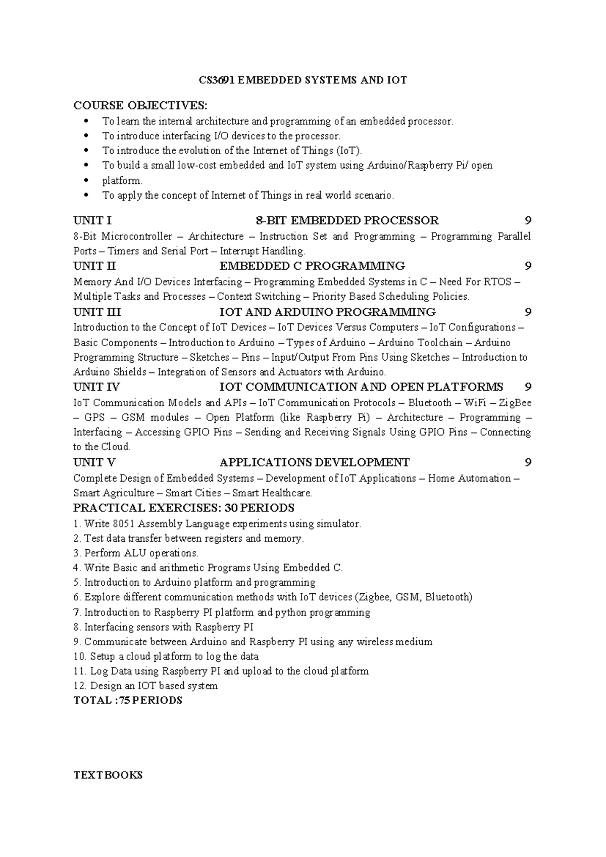 Eiot-syllabus - zxcvbn - CS3691 EMBEDDED SYSTEMS AND IOT COURSE OBJECTIVES: To learn the ...