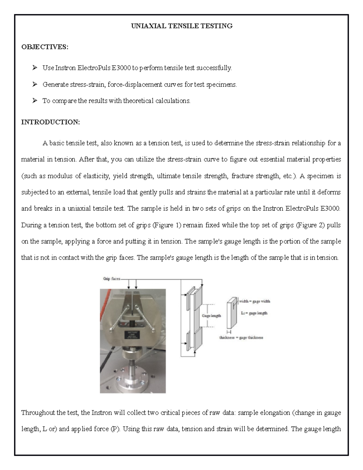 Uniaxial Tensile Testing - UNIAXIAL TENSILE TESTING OBJECTIVES: Use ...