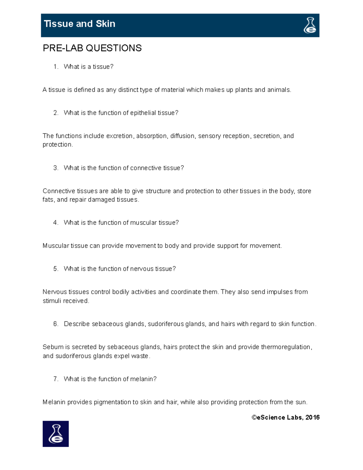Lab 5 Tissues Skin-1 (Kaley Laurence) - PRE-LAB QUESTIONS 1. What is a ...
