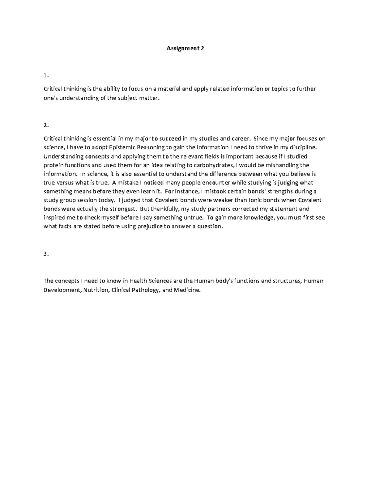 Assignment 2 Interdisc - Assignment 2 1. Critical thinking is the ...