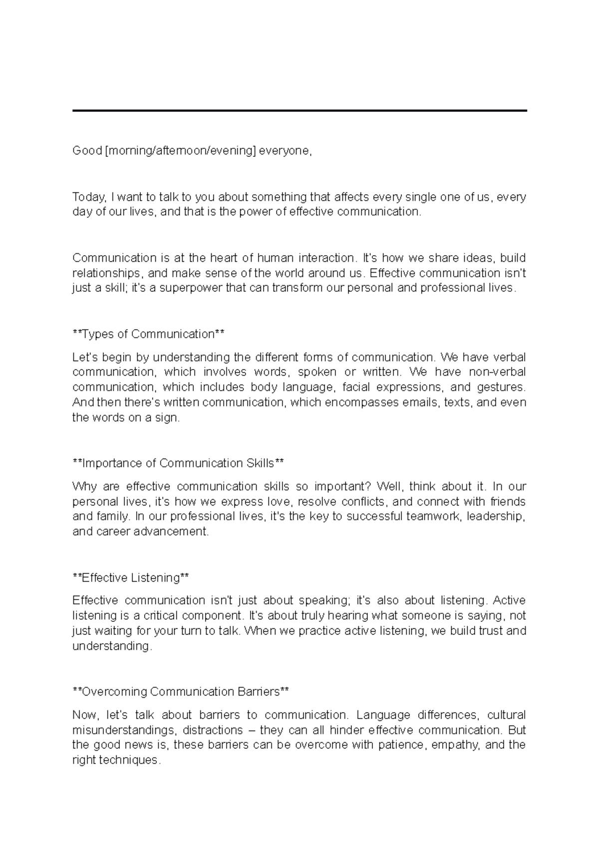 Speech - Good [morning/afternoon/evening] everyone, Today, I want to ...