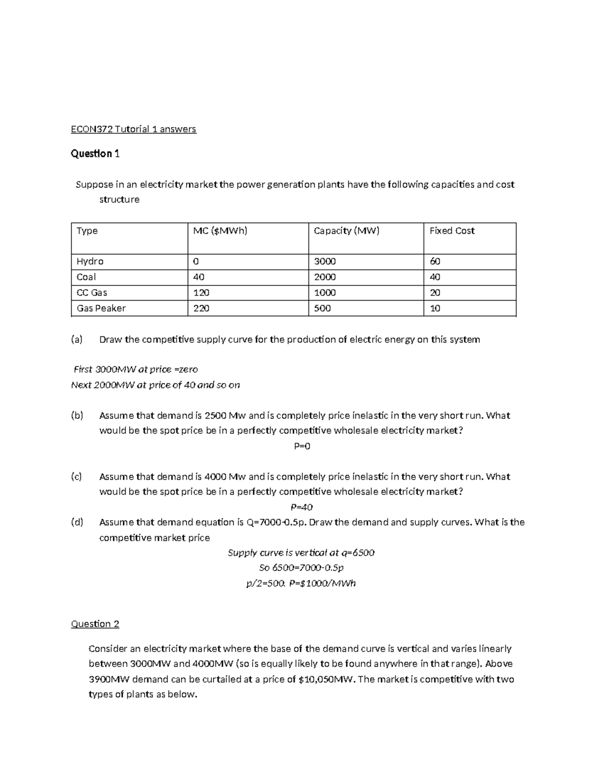 ECON 372 Tutorial #1 Electricity answers - ECON372 Tutorial 1 answers Question 1 Suppose in an ...
